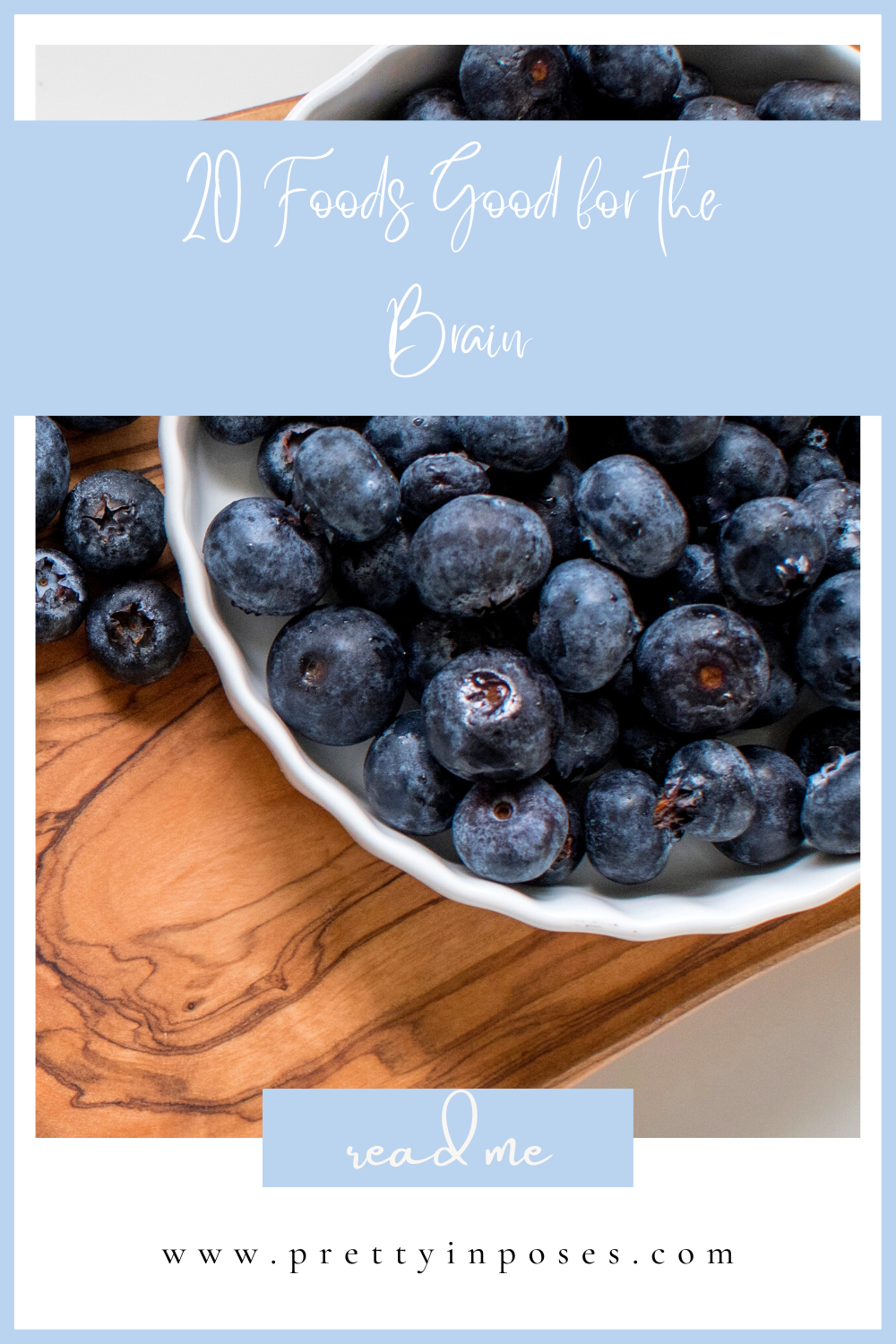 20 Foods Good for the Brain - Pretty in Poses