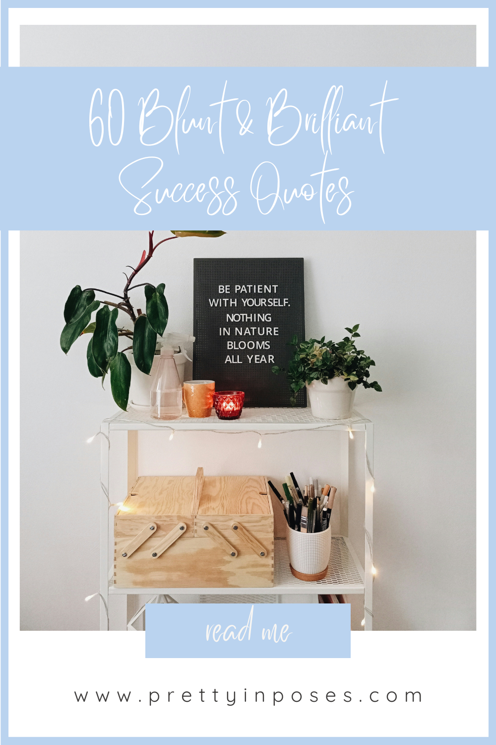 60 Blunt & Brilliant Success Quotes to Keep You Motivated - Pretty in Poses